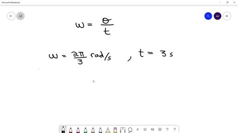 SOLVED Use the formula ω θ t to find the value of the missing Numerade