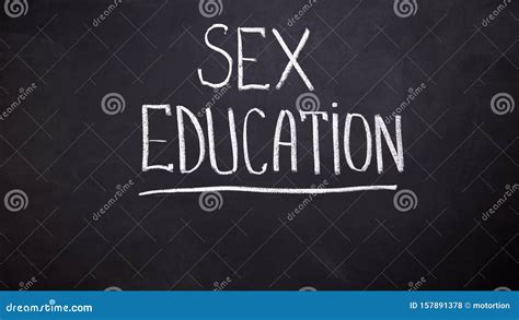 Sex Education Word Written On Chalkboard Human Rights Protection