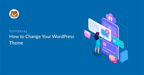 How To Change Your WordPress Theme Without Breaking Your Site