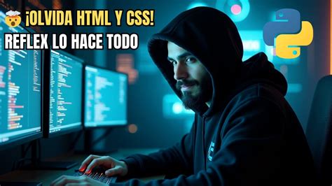 Crea Aplicaciones Web Con Solo Python Usando Reflex Tutorial Completo