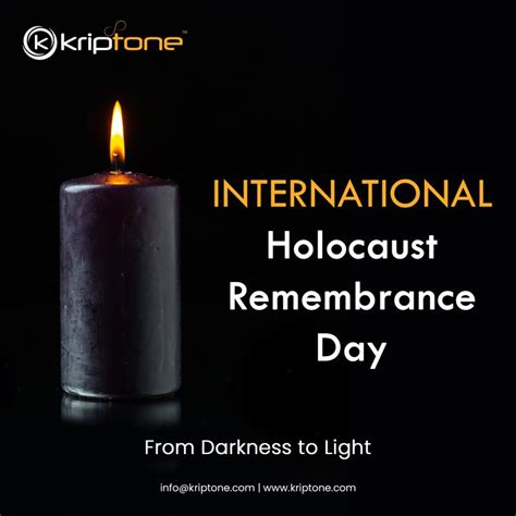 Neverforget Holocaustremembranceday Kntrol Securetomorrownow Kriptone Databreach