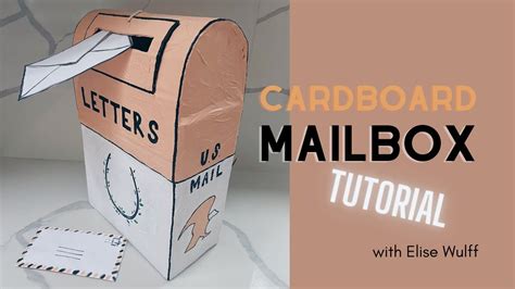 Cardboard Mailbox Tutorial Youtube