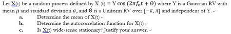 Solved Let X T Be A Random Process Defined By X T Y Chegg Com