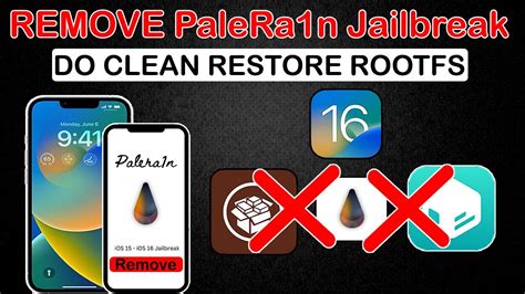 Remove Delete Palera1n Jailbreak Ios 16 15 From Your Iphone Ipad Unjailbreak Remove Cydia