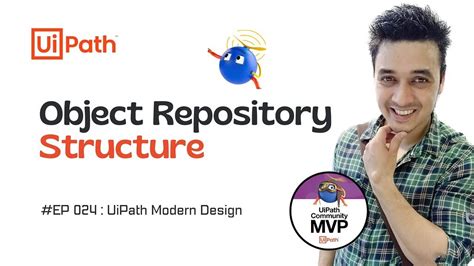 24 Understand Object Repository Structure And Elements In Uipath Modern Design Experience