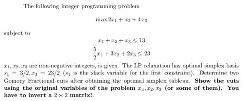 Solved The Following Integer Programming Problem Max 2x1