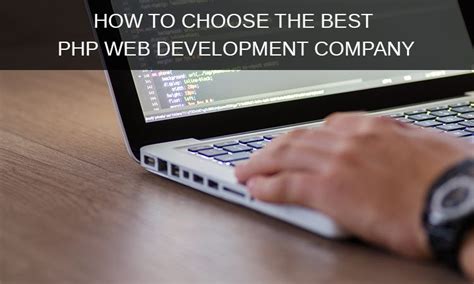 How To Choose The Best Php Web Development Company By Jcasp Technologies Medium