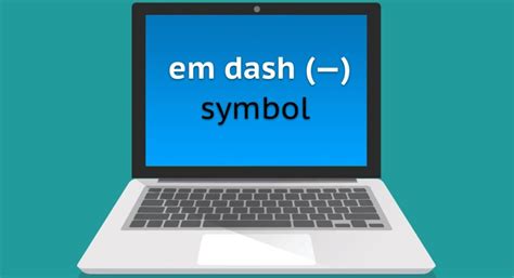 How To Type An Em Dash Symbol