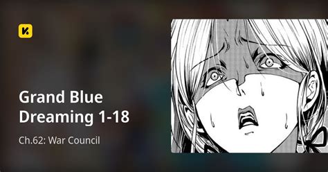 Ch 62 War Council • Grand Blue Dreaming 1 18