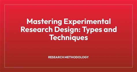 Mastering Experimental Research Design Types And Techniques Lis Library And Information