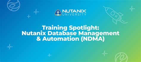 Training Spotlight Nutanix Database Management And Automation Ndma Nutanix Community
