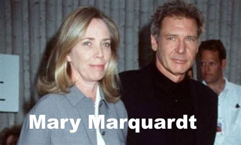 Mary Marquardt The Untold Story Of Harrison Fords First Wife And Her