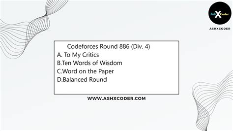 Codeforces Round 886 Div 4 To My Critic Ten Words Of Word On