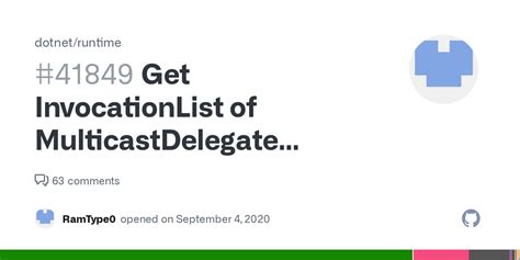 Get Invocationlist Of Multicastdelegate Without Any Allocation · Issue 41849 · Dotnetruntime