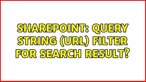 Sharepoint Query String Url Filter For Search Result Youtube