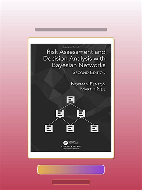 Test Bank For Risk Assessment And Decision Analysis With Bayesian