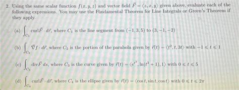 Solved 2 Using The Same Scalar Function F X Y Z And Vector