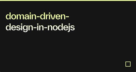 Domain Driven Design In Nodejs Codesandbox