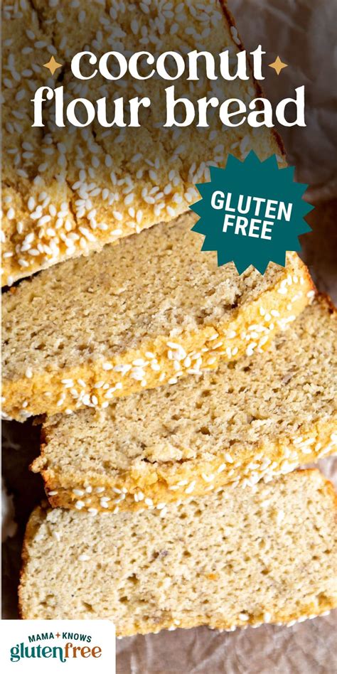 Coconut Flour Bread Mama Knows Gluten Free