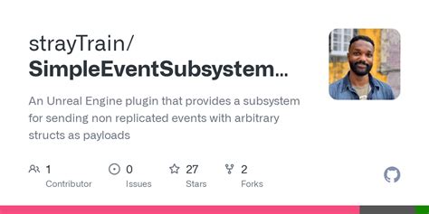 Github Straytrainsimpleeventsubsystemplugin An Unreal Engine Plugin