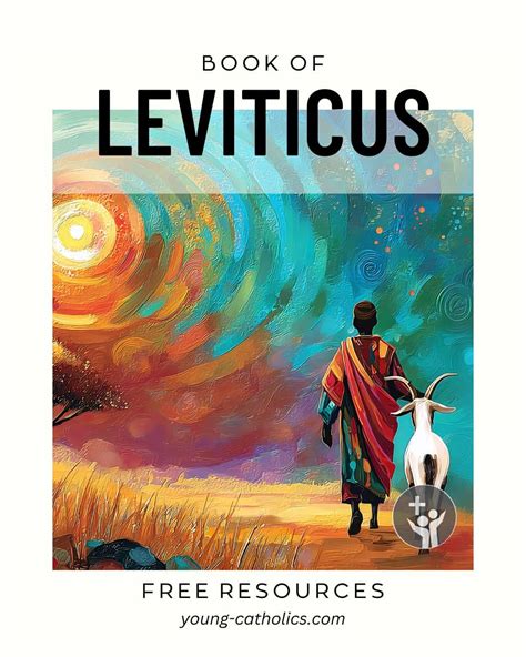The Book Of Leviticus A Holy Journey Of Heritage Young Catholics