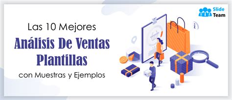 Las 10 Mejores Plantillas De Análisis De Ventas Con Muestras Y Ejemplos