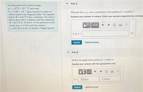 Solved A Small Particle With Positive Charge Q 3 75×10−4c