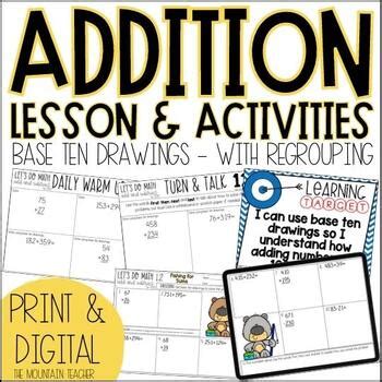 3 Digit Addition WITH Regrouping Using Base Ten Activities And Worksheets The Mountain Teacher