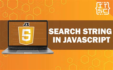 How To Search A String In JavaScript Using Search Method