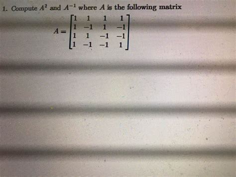 solved compute a 2 and a 1 where a is the following matrix