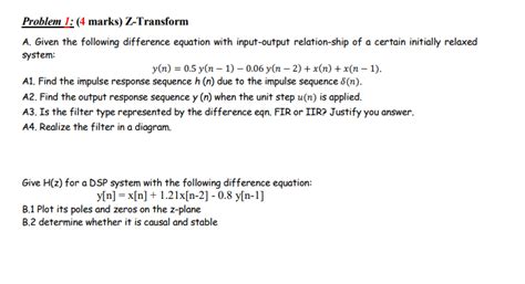 Solved Problem L 4 Marks Z Transform A Given The Chegg Com
