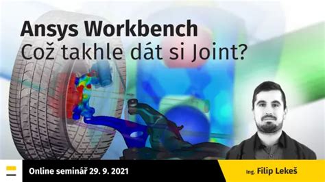 Ansys Workbench Což Takhle Dát Si Joint Svs Fem S R O