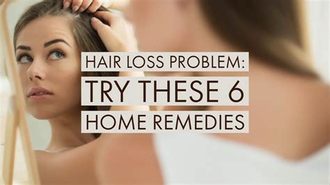 Hair Loss Problem Try These 6 Home Remedies Origin Of Idea