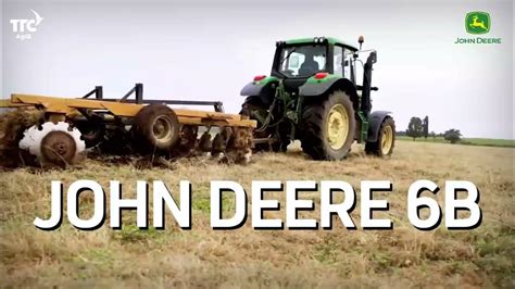 MÁy KÉo John Deere 6b 2025 BỨt PhÁ MỌi GiỚi HẠn Youtube