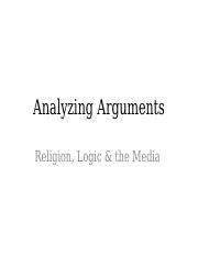 Analyzing Argument 1 PART 1 Ppt Analyzing Arguments Religion Logic The Media Learning