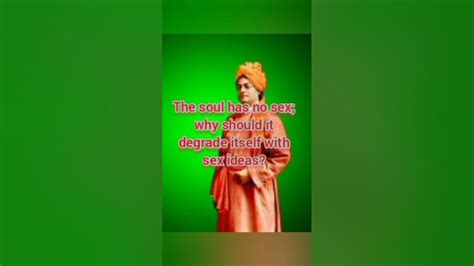 Swami Vivekananda Quotes On Sex Youtube