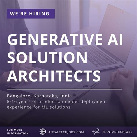 Antal Tech Jobs On Linkedin Generative Ai Solution Architects Bangalore Karnataka India