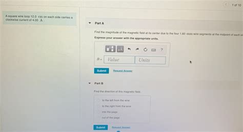 Solved 1 Of 10 A Square Wire Loop 12 0 Cm On Each Side Chegg Com