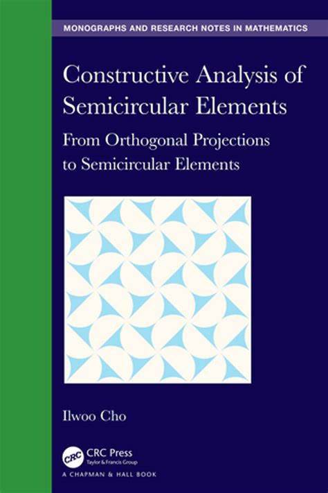 Constructive Analysis Of Semicircular Elements Ebook By Ilwoo Cho