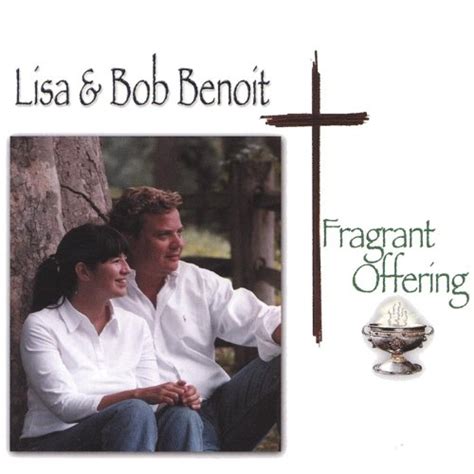 Play Fragrant Offering By Lisa And Bob Benoit On Amazon Music