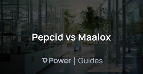 Pepcid Vs Maalox Power