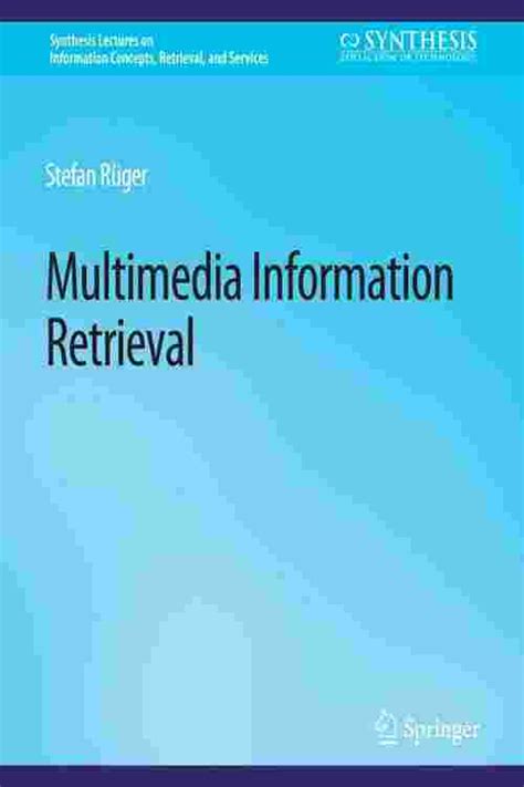 [pdf] Multimedia Information Retrieval By Stefan Rueger Ebook Perlego