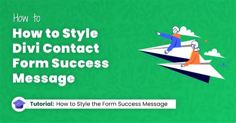 how to style the divi contact form success message