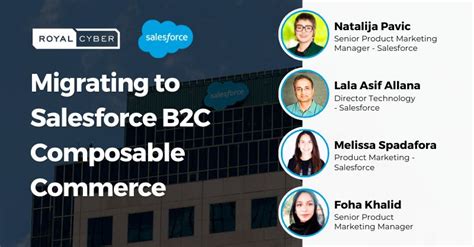 Royal Cyber Inc On Linkedin Migrating To Salesforce B2c Jan 31st 2025