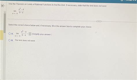 Solved Use The Theorem On Limits Of Rational Functions To Solved Use The Theorem On Limits Of Rational Functions To