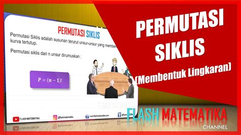 Permutasi Siklis Duduk Melingkar Selalu Berdampingan Duduk Selang