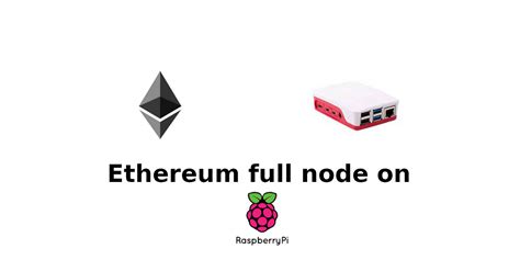 Running Ethereum Full Node On Raspberry Pi4b By Sebastian Faron