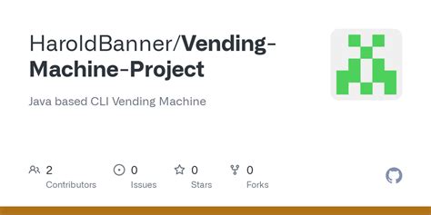 GitHub HaroldBanner Vending Machine Project Java Based CLI Vending