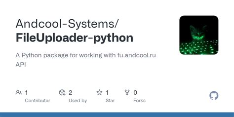 GitHub Andcool Systems FileUploader Python