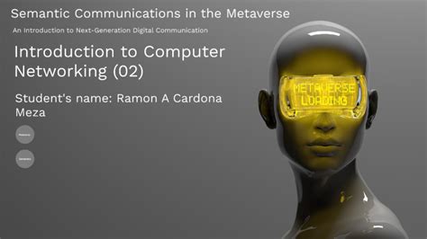 Semantic Communications In The Metaverse By On Prezi